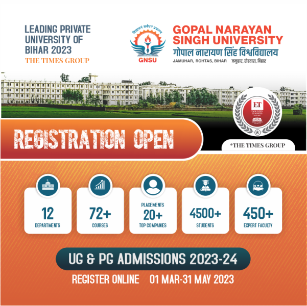 Bachelor of Technology | Gopal Narayan Singh University, Rohtas, Bihar